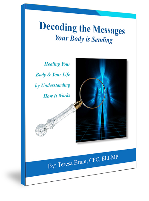 Decoding the Messages From Your Body - Teresa Bruni - PSYCH-K Energy ...